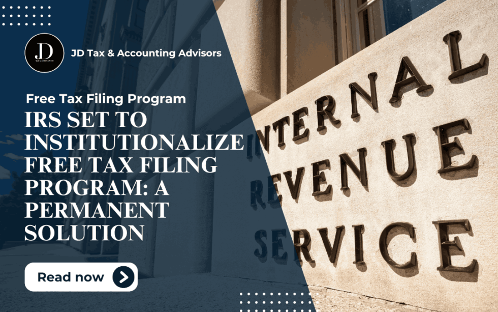 IRS's Permanent Free Tax Filing Program: Simplifying Tax Season